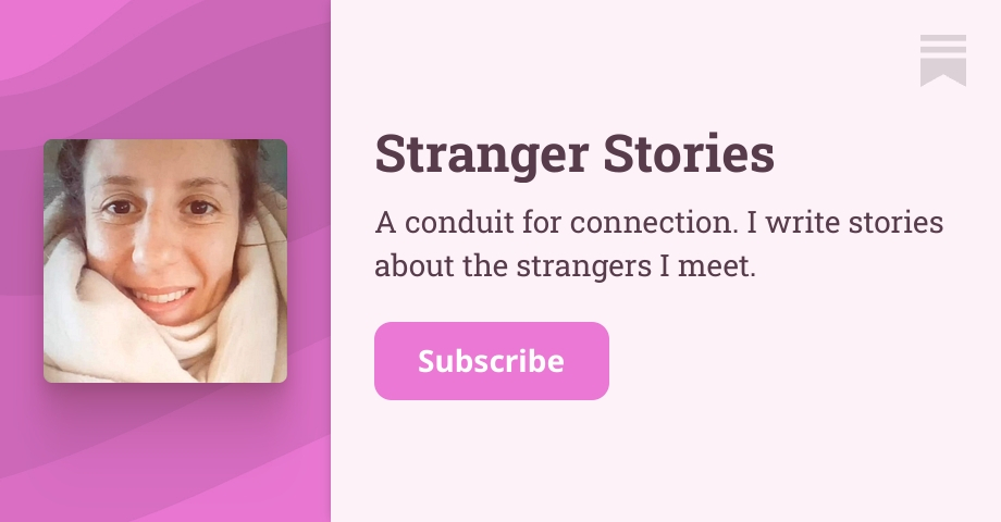Stranger Stories | Briana Biancolin | Substack