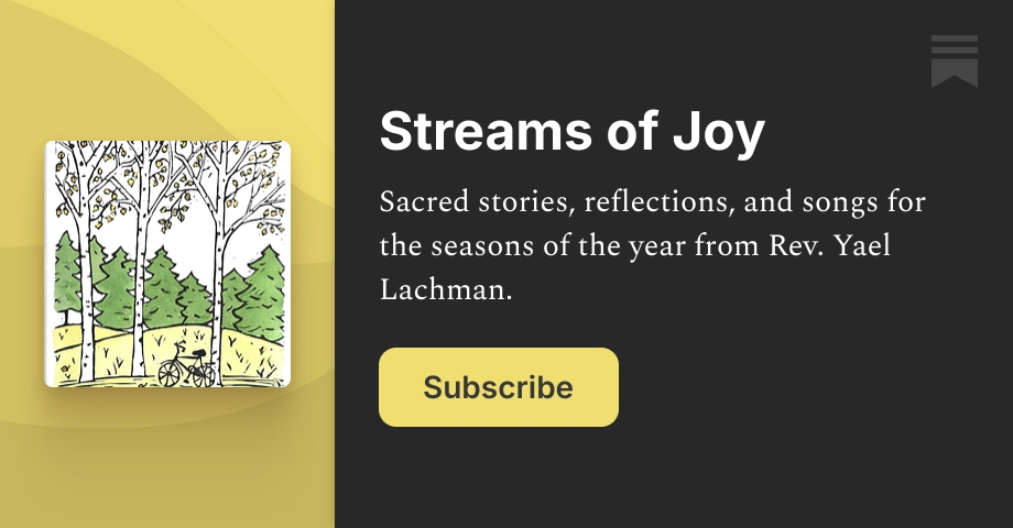 Streams of Joy Podcast | Yael Lachman | Substack