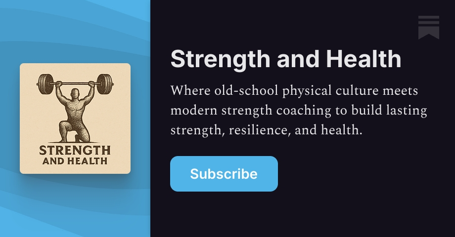 Strength and Health | Scott Shetler | Substack