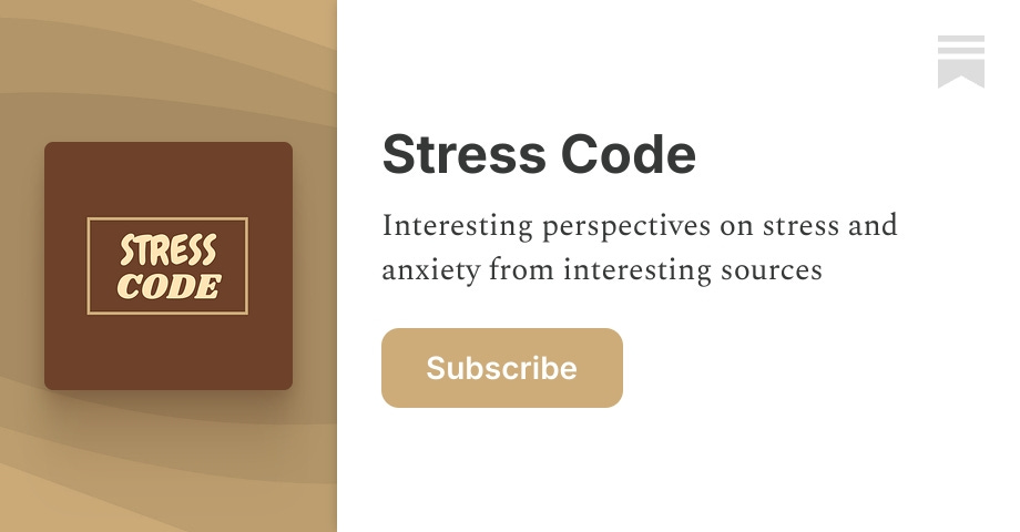 Stress Code | Substack