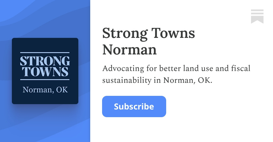 Strong Towns Norman | Substack