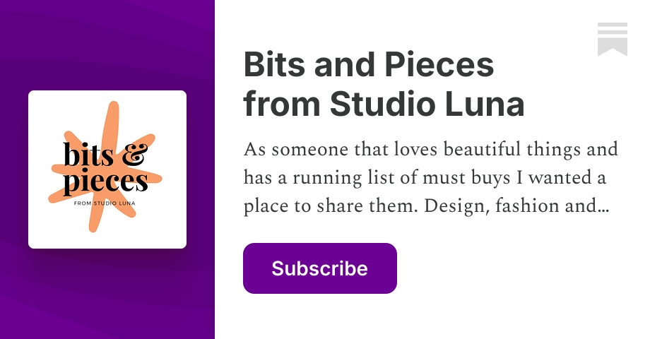Bits and Pieces from Studio Luna | Substack