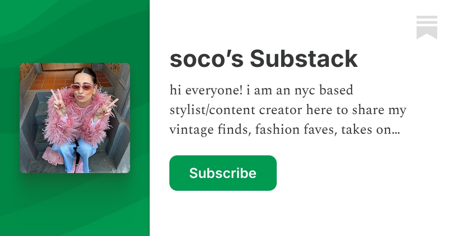 soco’s Substack | soco (aka sophie cohen) | Substack