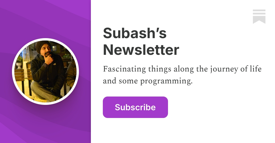Subash’s Newsletter | Subash Basnet | Substack