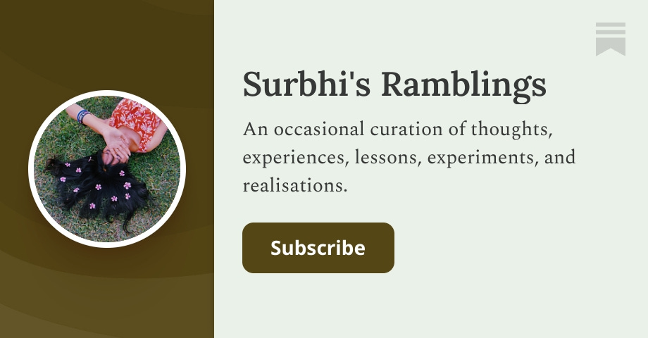 Surbhi's Ramblings | Substack