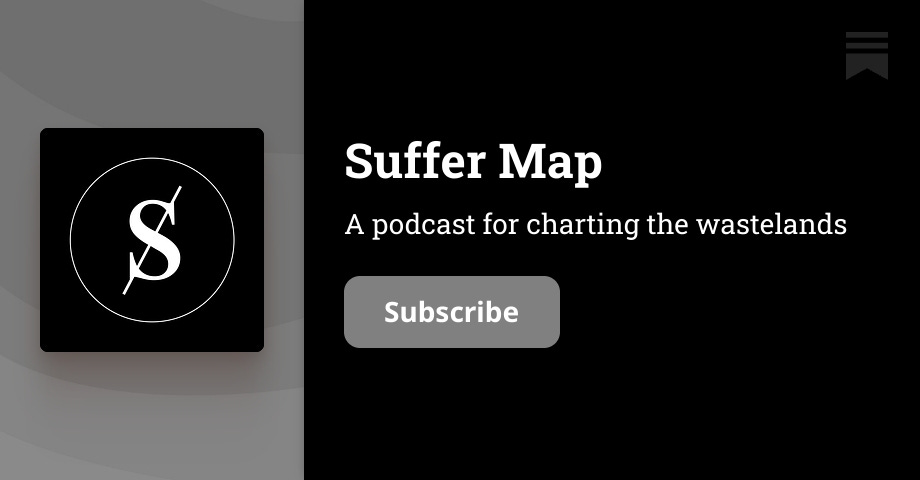 Suffer Map | Substack