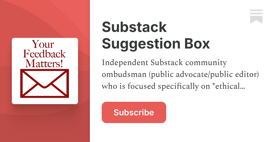 Substack Suggestion Box | Substack