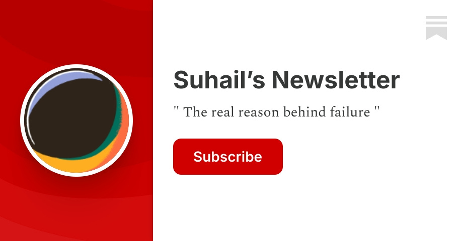 Suhail’s Newsletter | Suhail Ahmad | Substack