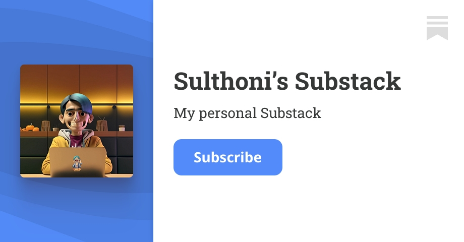 Sulthoni’s Substack | Substack