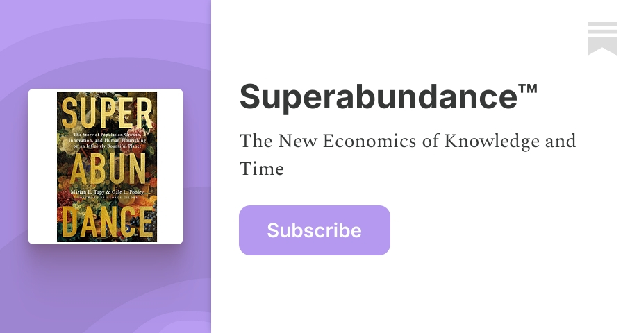 Superabundance™ | Substack