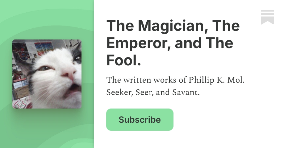 The Magician, The Emperor, and The Fool. | Superfluous Nip | Substack