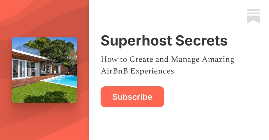 Superhost Secrets | Nat | Substack