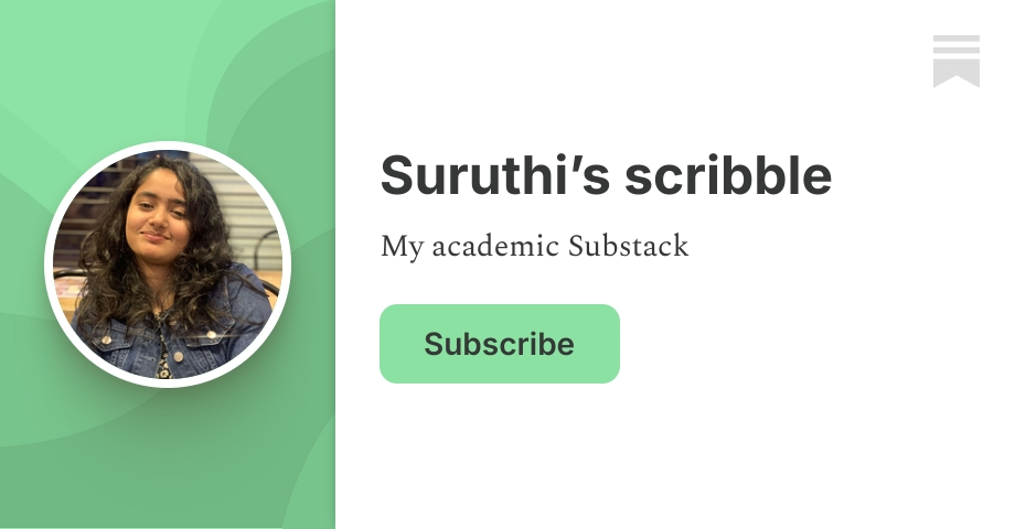 Suruthi’s scribble | Suruthi S | Substack