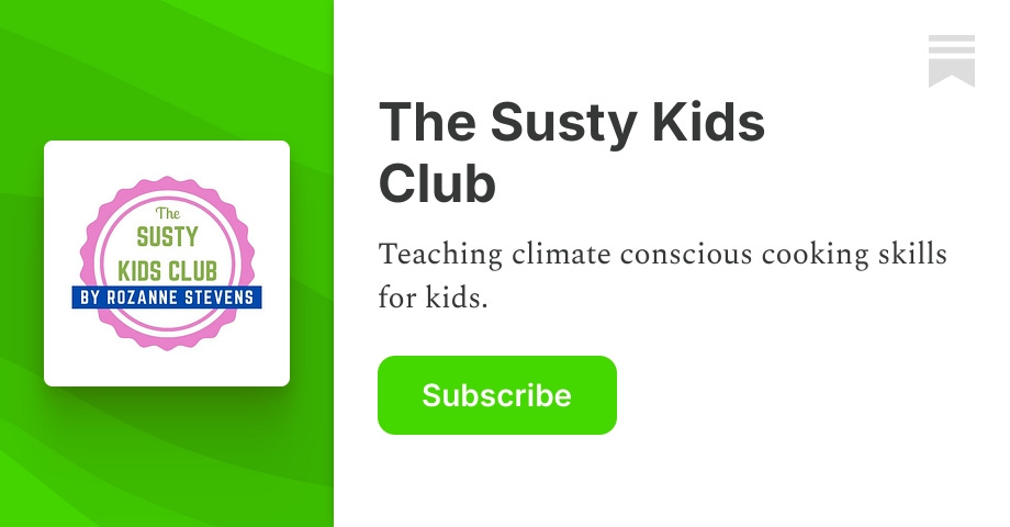 The Susty Kids Club | Rozanne Stevens | Substack