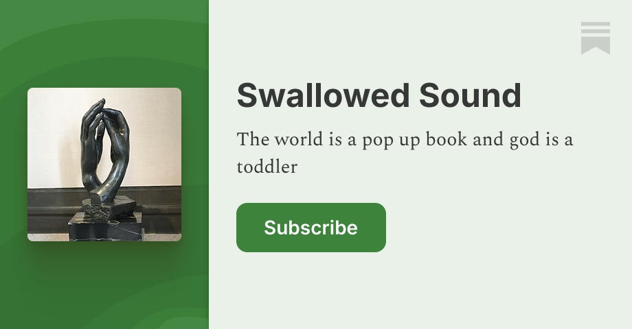 Swallowed Sound | Leigh | Substack