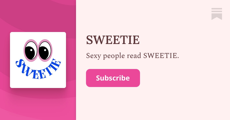 SWEETIE | MK | Substack