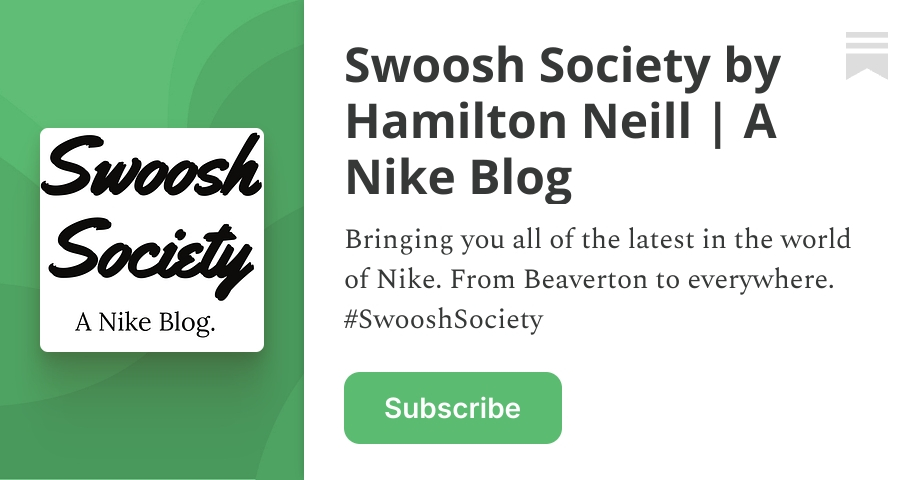 Swoosh Society by Hamilton Neill | A Nike Blog | Substack
