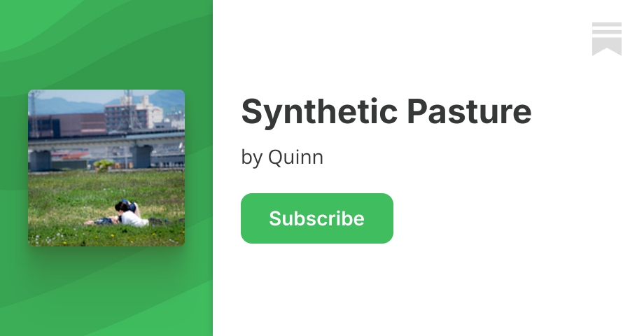 Synthetic Pasture | Substack