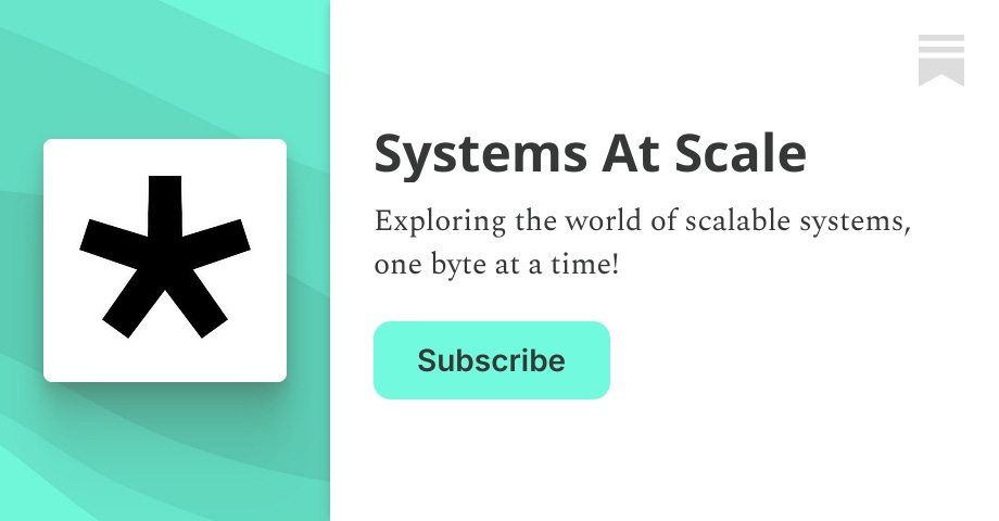 Systems At Scale | Substack