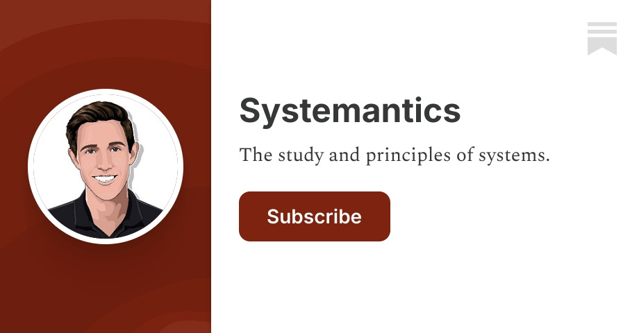 Systemantics | Substack