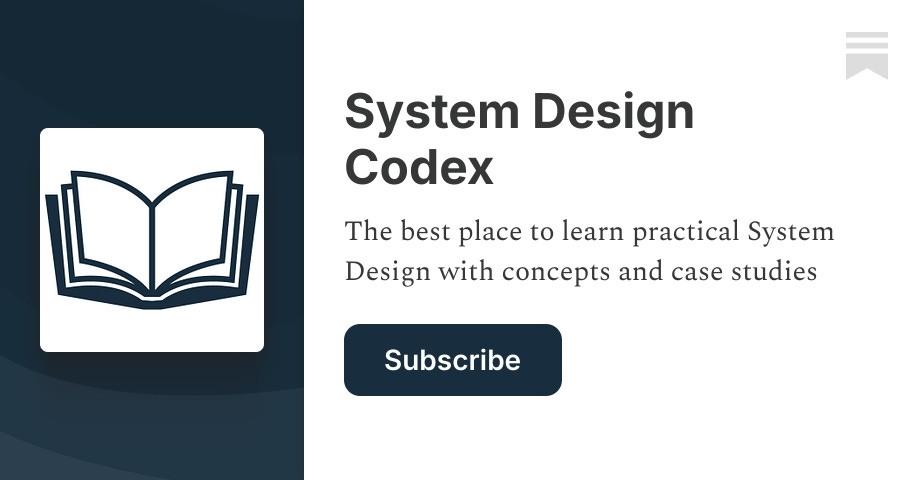 System Design Codex | Saurabh Dashora | Substack