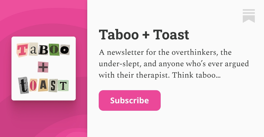 Archive - Taboo + Toast