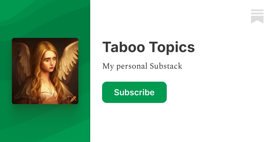 Taboo Topics | Substack