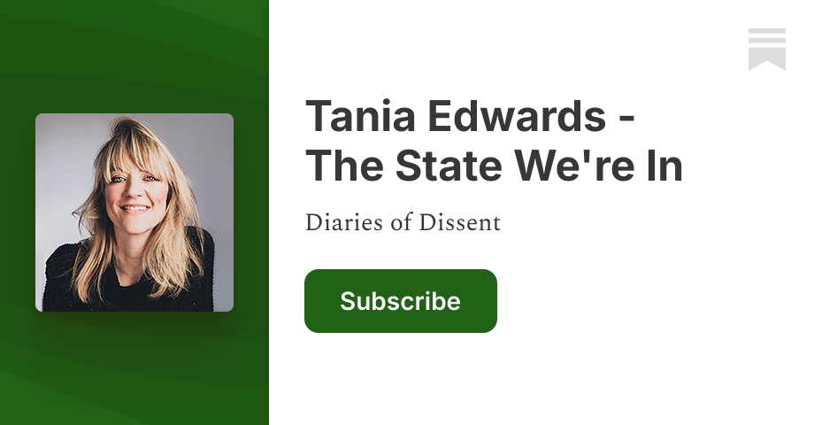 Tania Edwards - The State We're In | Substack