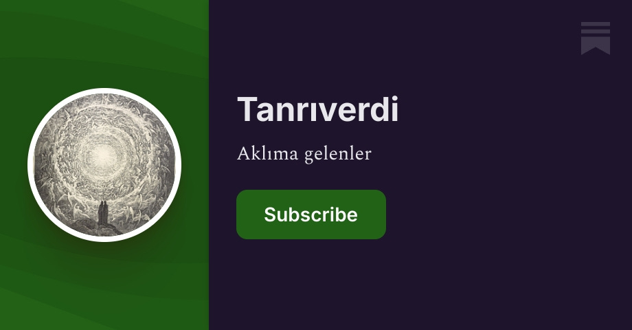 Tanrıverdi | Substack