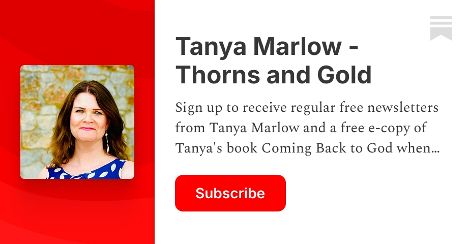 Tanya Marlow - Thorns and Gold | Substack
