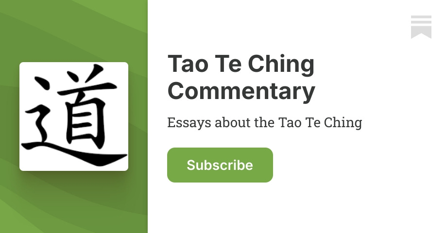 Tao Te Ching Commentary | Michael Porter | Substack