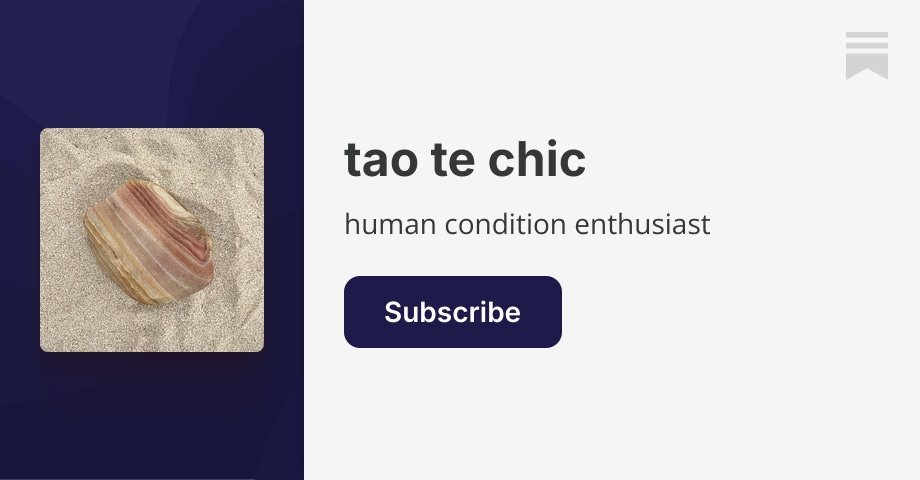 Tao te Chic | Jenny Gao | Substack