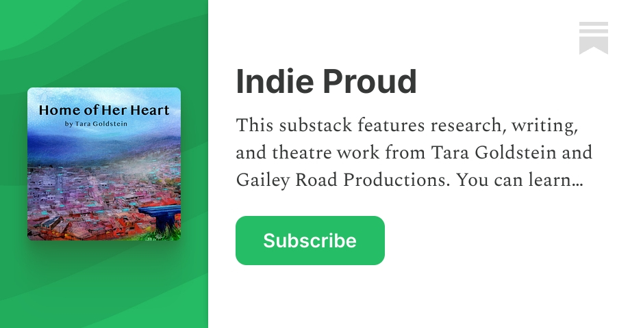 Indie Proud | Tara Goldstein | Substack