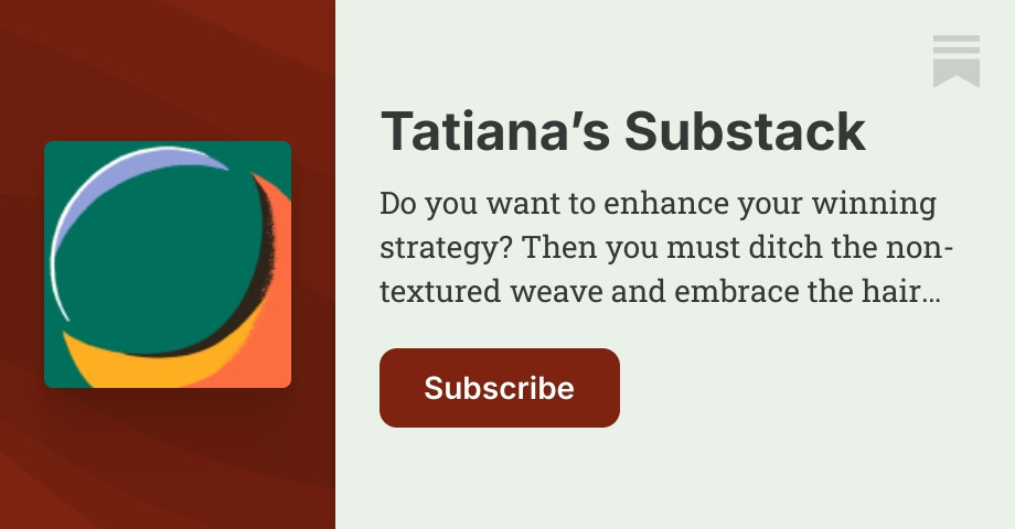 Tatiana’s Substack | Tatiana White | Substack