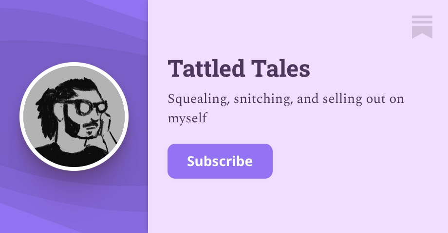 Tattled Tales | JOTTR | Substack