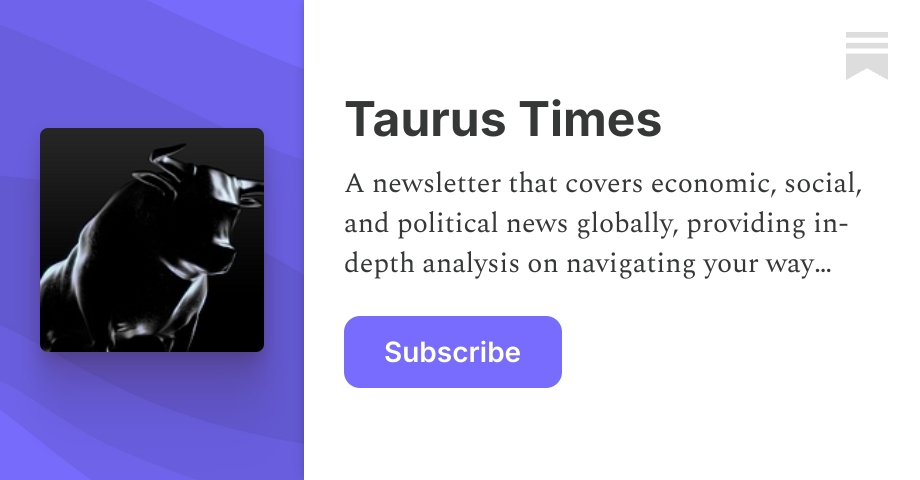 Taurus Times | Taurus Trader | Substack