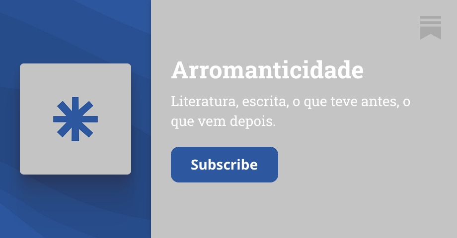 Arromanticidade | Tobias Carvalho | Substack