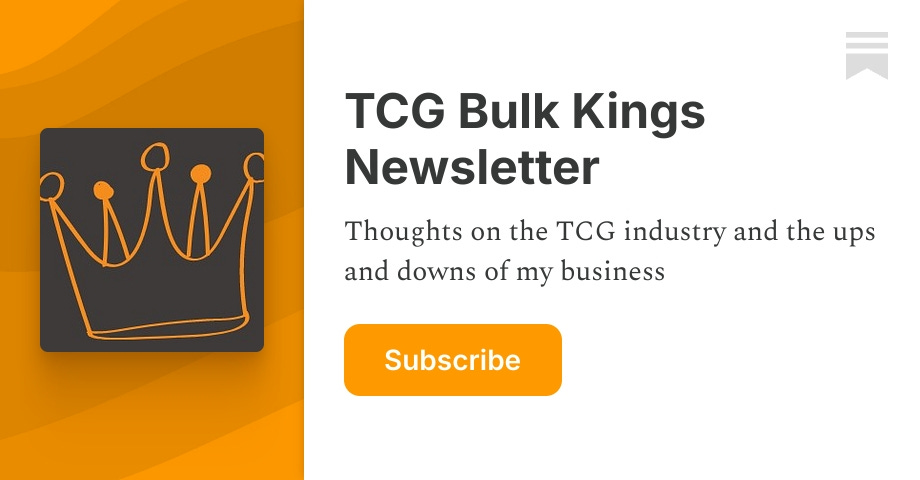 TCG Bulk Kings Newsletter | Substack