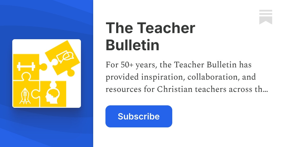 Teacher Bulletin | Substack