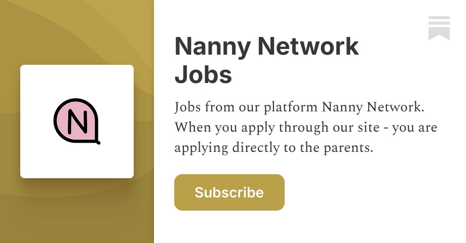 Nanny Network Jobs | Team Nanny Network | Substack