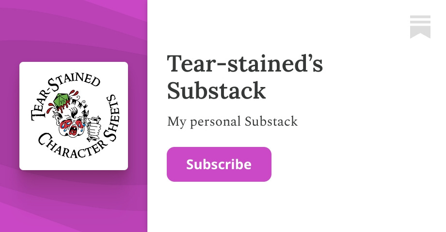Tear-stained’s Substack | Tear-stained Character Sheets | Substack