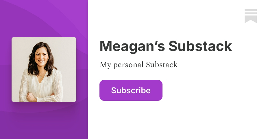 Meagan’s Substack | Meagan Carey | Substack