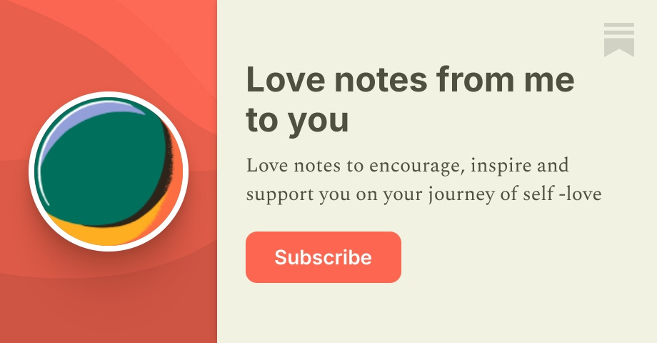 Love notes from me to you | Tebo | Substack