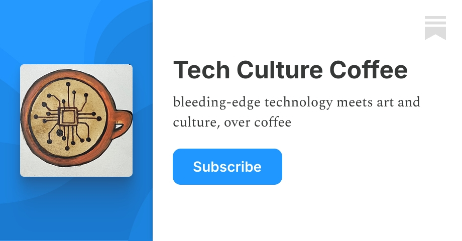 Tech Culture Coffee | Substack