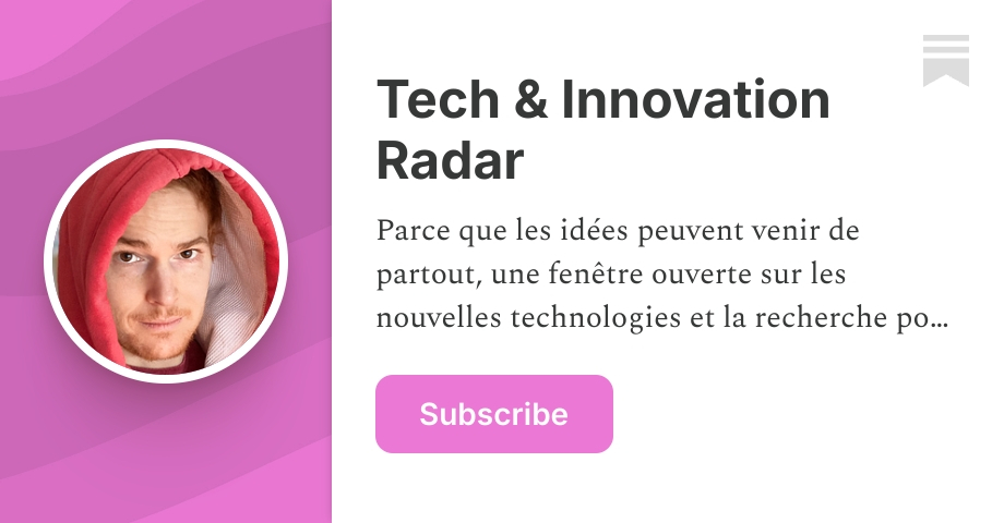 Tech & Innovation Radar | Olivier Salomon | Substack