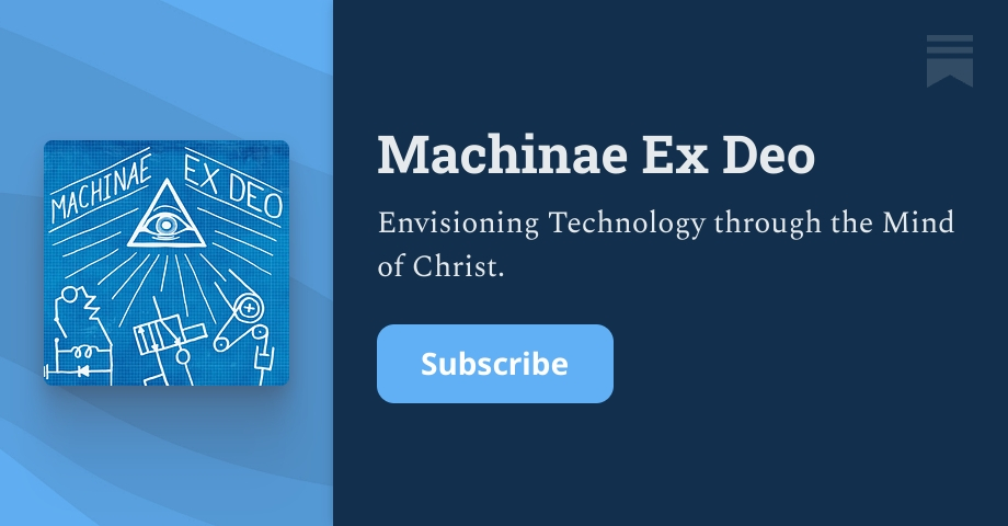 Machinae Ex Deo | Thaddeus Hughes | Substack