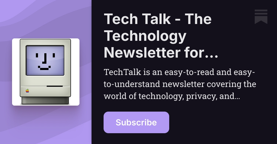 Tech Talk - The Technology Newsletter for Everyone | David Koff | Substack