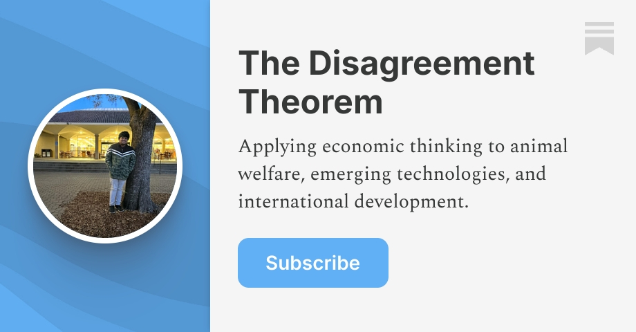 Welcome to The Disagreement Theorem! - by Tejas Subramaniam