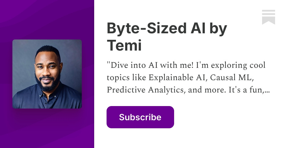 Byte-Sized AI by Temi | Temi Afeye | Substack