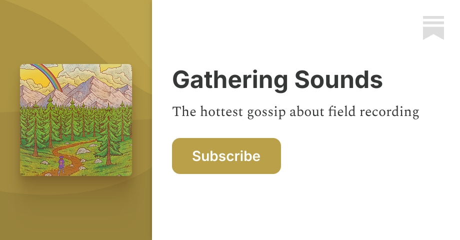 Gathering Sounds | Muddy Boots | Substack
